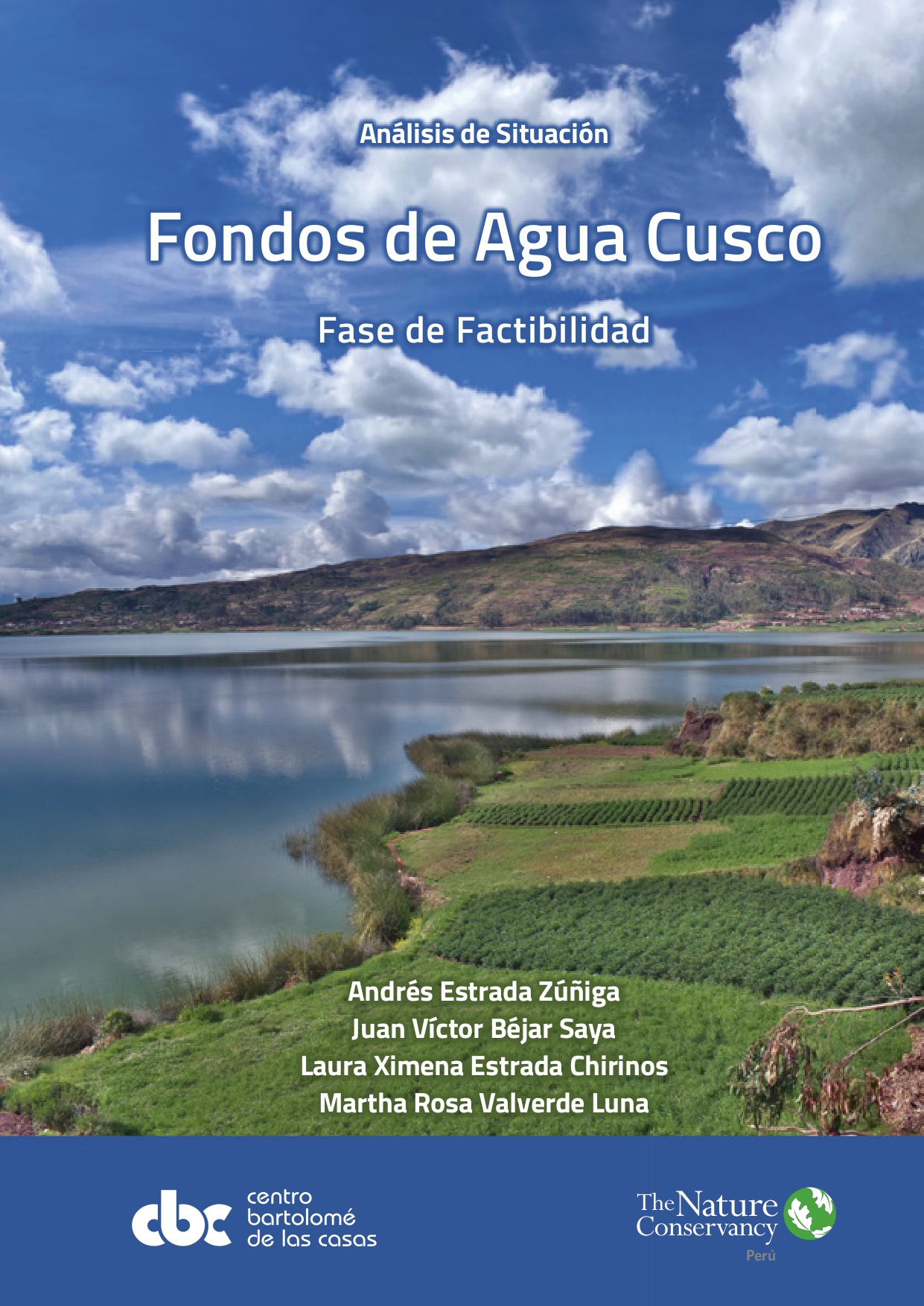 Fondos de Agua Cusco. Fase de Factibilidad - Centro Bartolomé de Las Casas